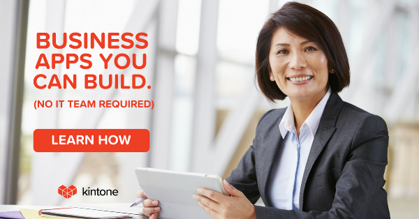 Kintone 101: Transform your Team with Business Apps