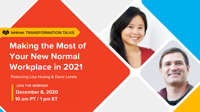 Transformation Talks: Making the Most of Your New Normal Workplace in 2021